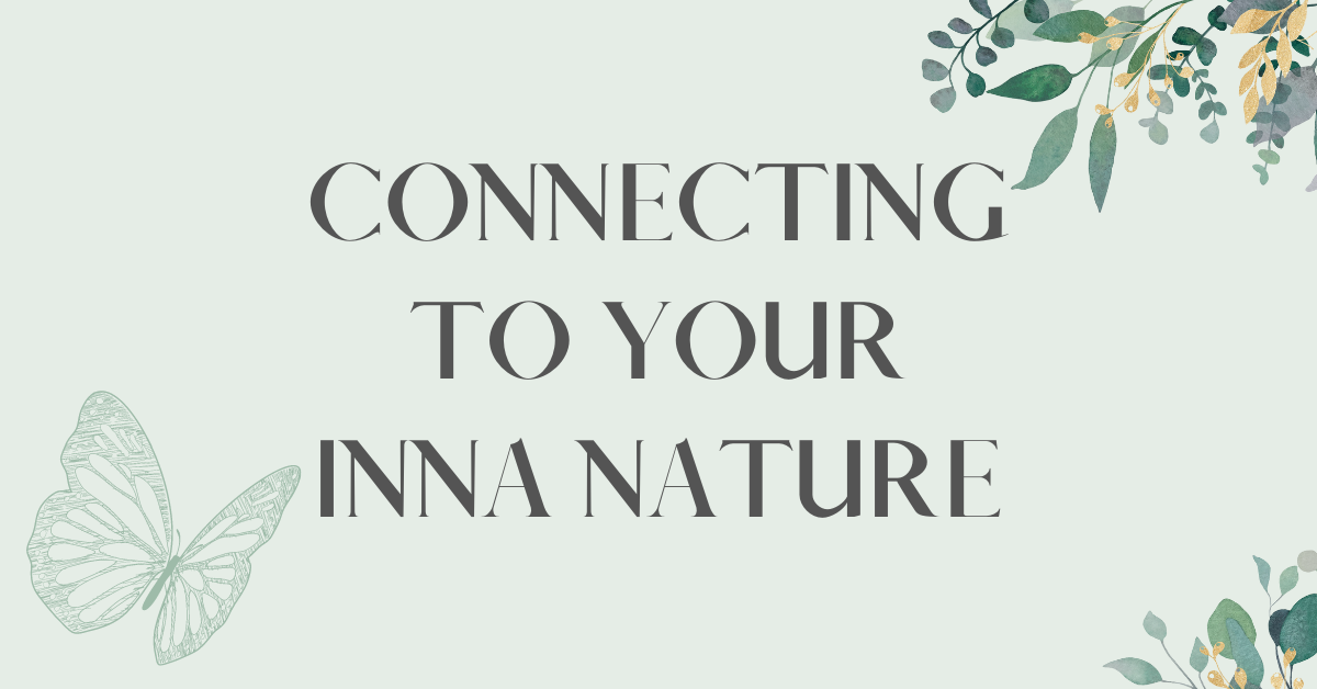 Connecting to Your Inna Nature. – CVAC